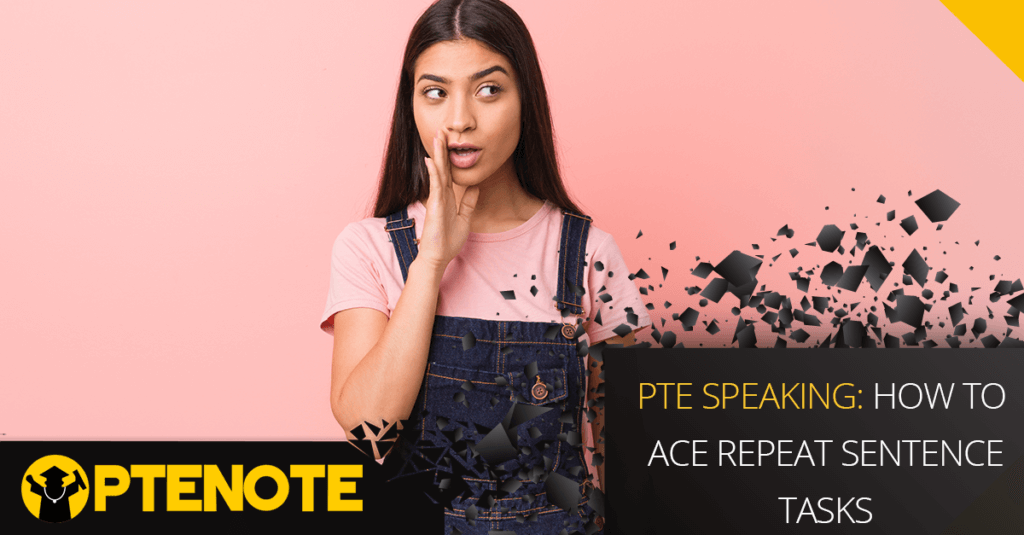 PTE Speaking: How to Ace Repeat Sentence Tasks – Buy PTE Voucher from ...