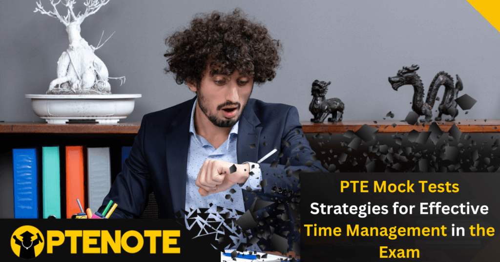 PTE Mock Tests: Strategies for Effective Time Management in the Exam ...